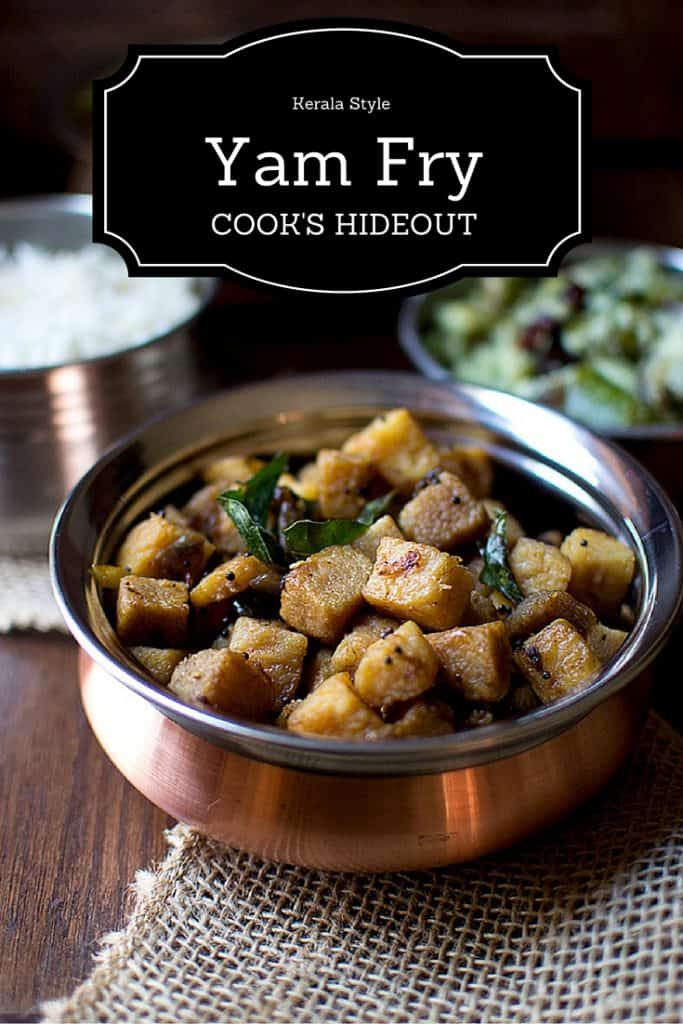 Yam Fry (Kerala Chena Mezhukkupuratty) Recipe | cookshideout