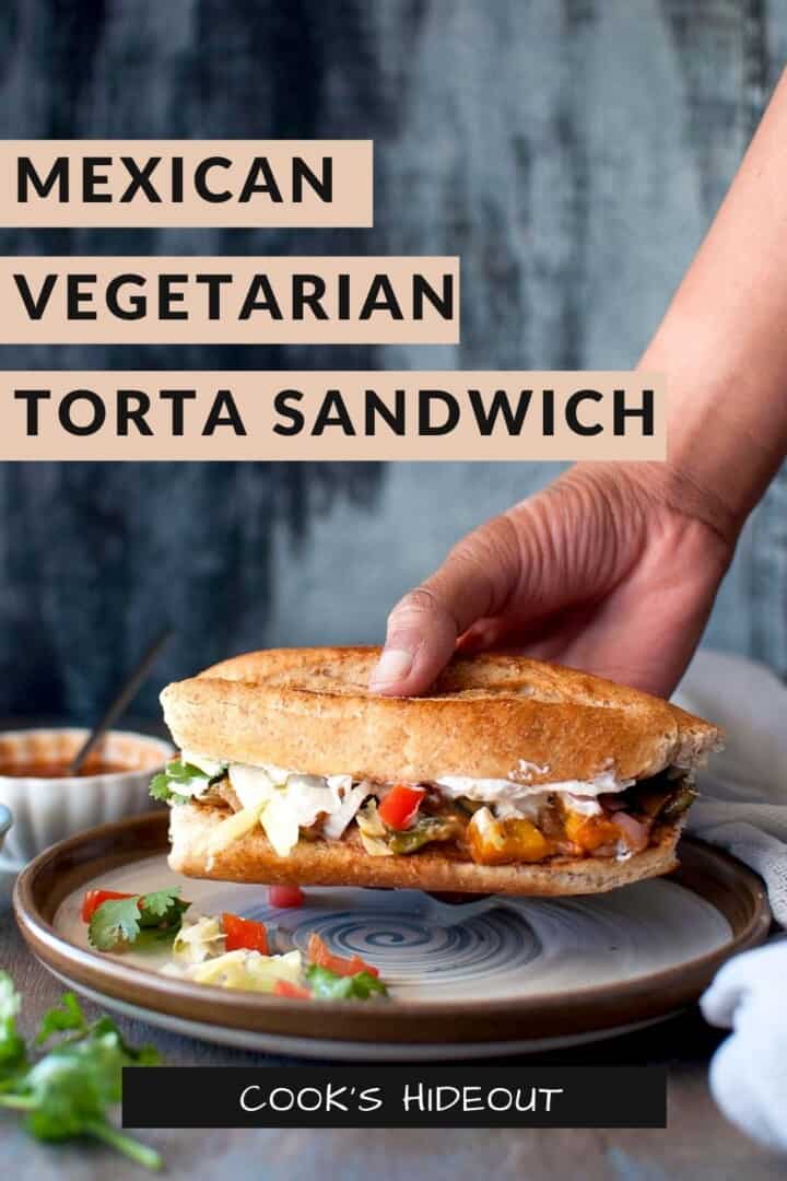 Vegetarian Torta Recipe | Mexican Torta Sandwich | Cook's Hideout