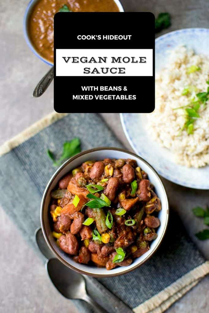 Mole Sauce with Mixed Veggies & Beans (Vegan Recipe) - Cook's Hideout