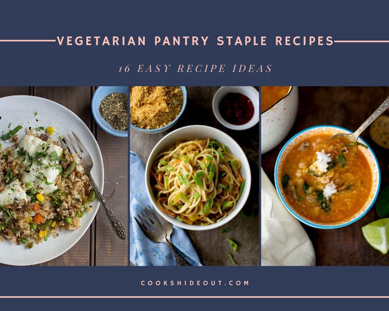 16 Easy Vegetarian Pantry Staple Recipes - Cook's Hideout
